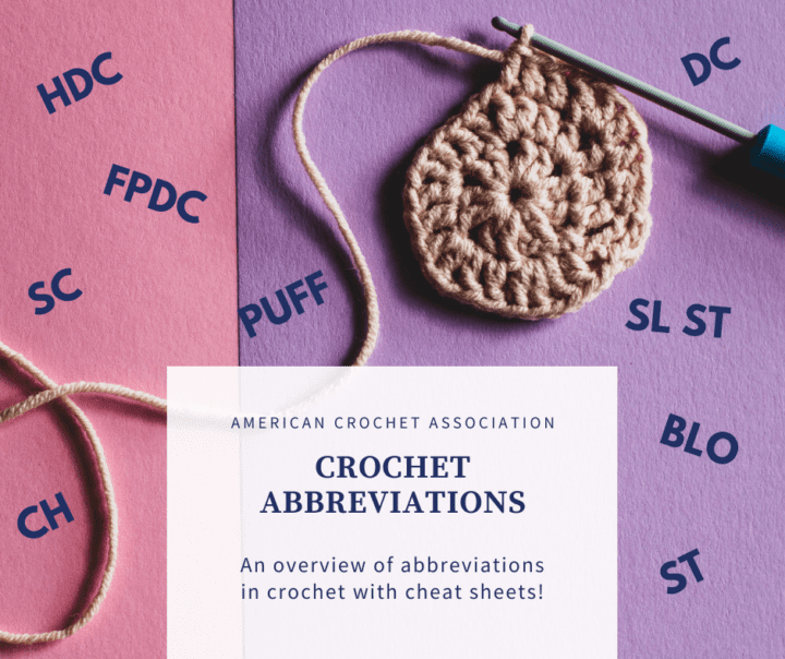 Crochet Abbreviations: Overview and Cheat Sheets - American Crochet ...