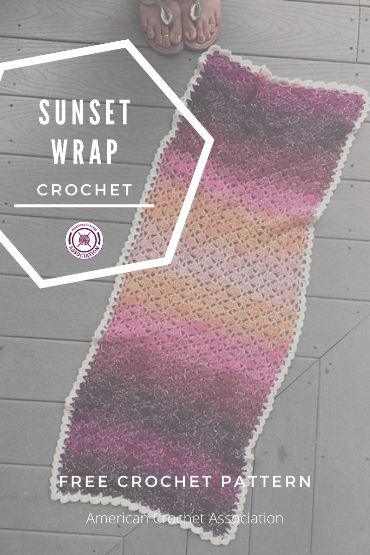 Sunset Crochet Wrap Pattern: Beginner Friendly With Stitch Chart | Stop ...